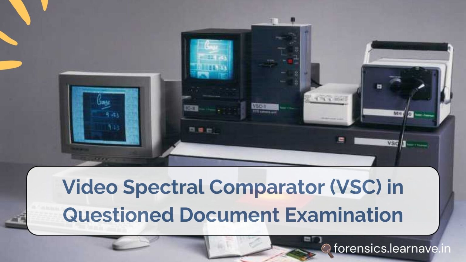 Video Spectral Comparator (VSC) in Questioned Document Examination ...